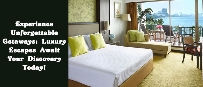Experience Unforgettable Getaways: Luxury Escapes Await Your Discovery ...